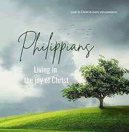 Women's Bible Study - Philippians: Living in the Joy of Christ